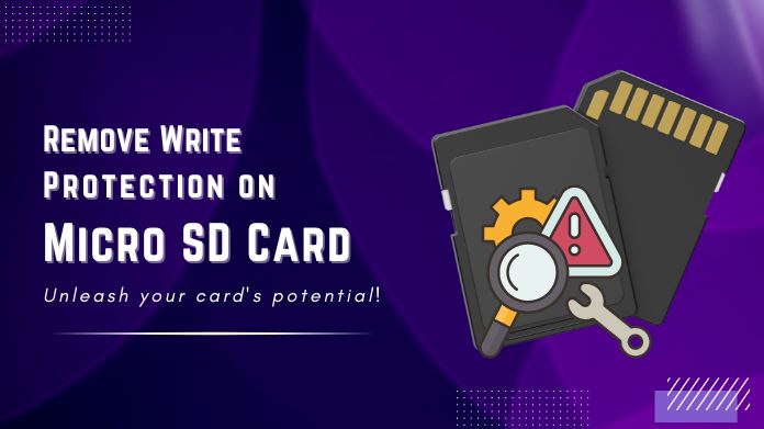 Remove Write Protection on Micro SD Card {4 SIMPLE WAYS}