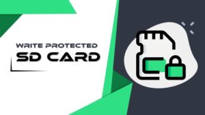 Why is SD Card Write Protected? How to Remove It Easily